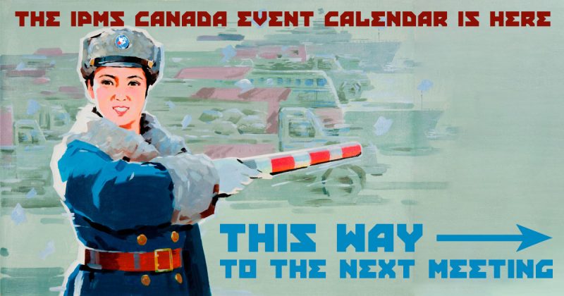 Announcing the IPMS Canada Event Calendar! - IPMS Canada